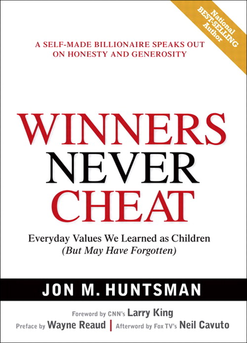 Winners Never Cheat: Everyday Values We Learned as Children (But May ...
