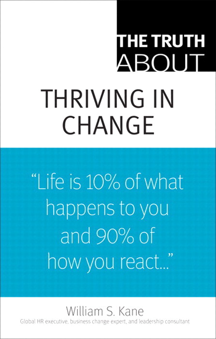 Truth About Thriving in Change, The | InformIT