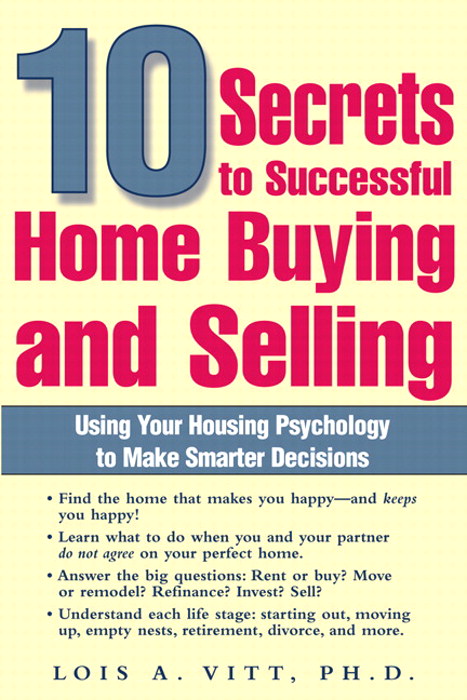 10 Secrets to Successful Home Buying and Selling: Using Your Housing ...