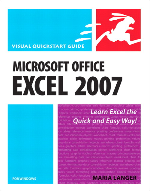 Microsoft Office Excel 2007 for Windows: Visual QuickStart Guide | InformIT