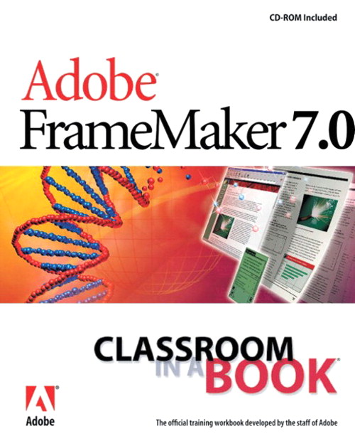 Adobe FrameMaker 7.0 Classroom in a Book | InformIT