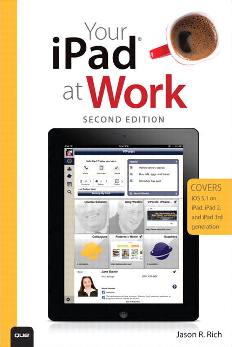 Your iPad at Work (Covers iOS 5.1 on iPad, iPad2 and iPad 3rd ...