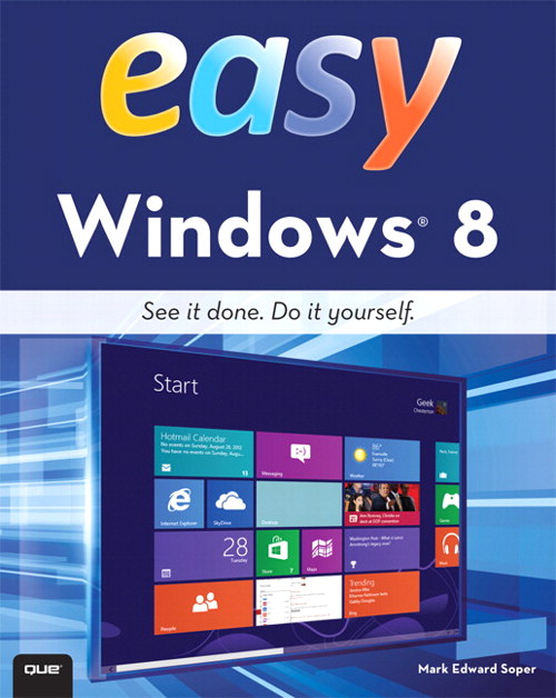 Easy Windows 8 | InformIT