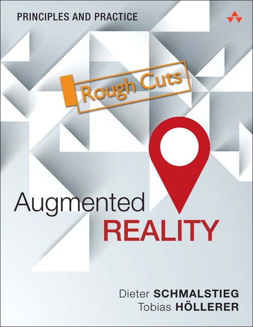 Augmented Reality: Principles and Practice, Rough Cuts | InformIT