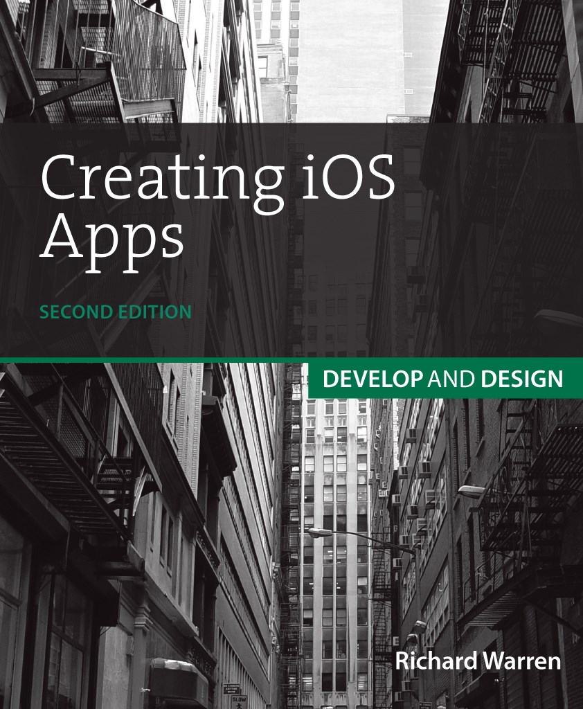 Creating iOS Apps: Develop and Design, 2nd Edition | InformIT