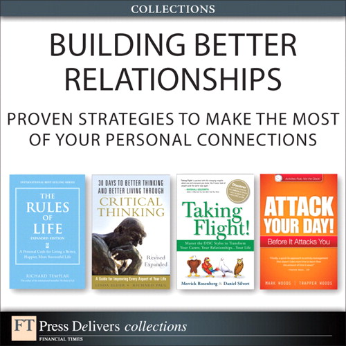 Building Better Relationships: Proven Strategies to Make the Most of ...