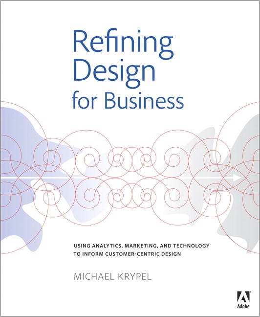 Refining Design for Business: Using analytics, marketing, and ...