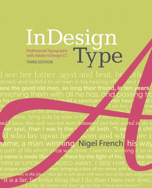 InDesign Type: Professional Typography with Adobe InDesign, 3rd Edition ...
