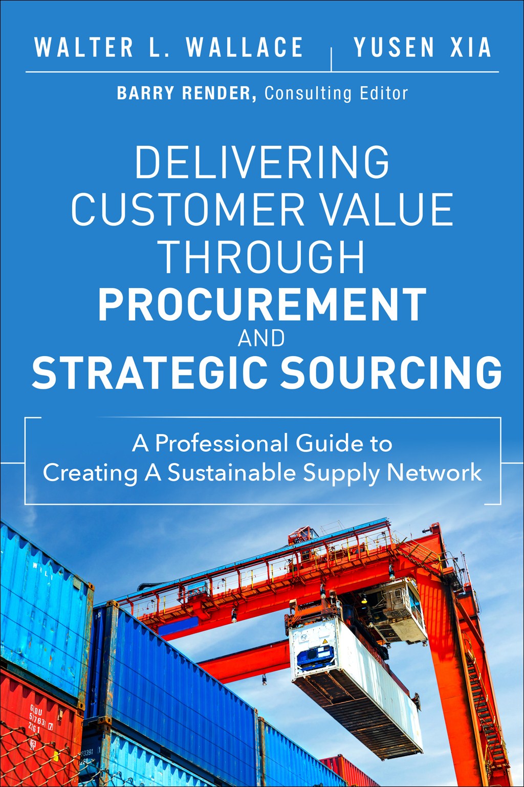 Delivering Customer Value through Procurement and Strategic Sourcing: A ...