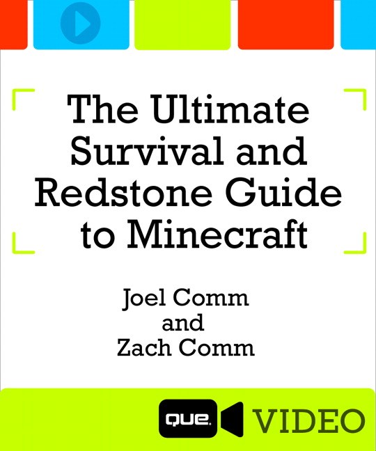 Ultimate Survival and Redstone Guide to Minecraft, The | InformIT