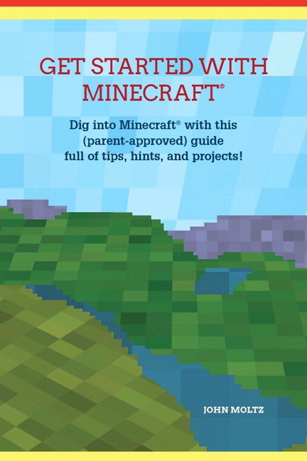 Get Started with Minecraft® | InformIT