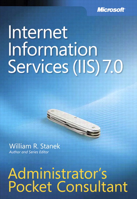 Internet Information Services (IIS) 7.0 Administrator's Pocket ...