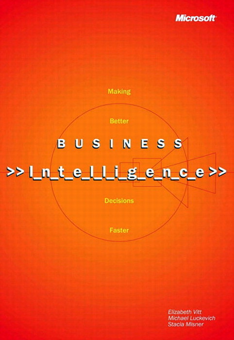 Business Intelligence, Reprint Edition | InformIT