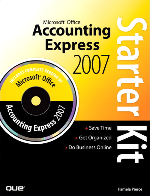 Microsoft Office Accounting Express 2007 Starter Kit | InformIT