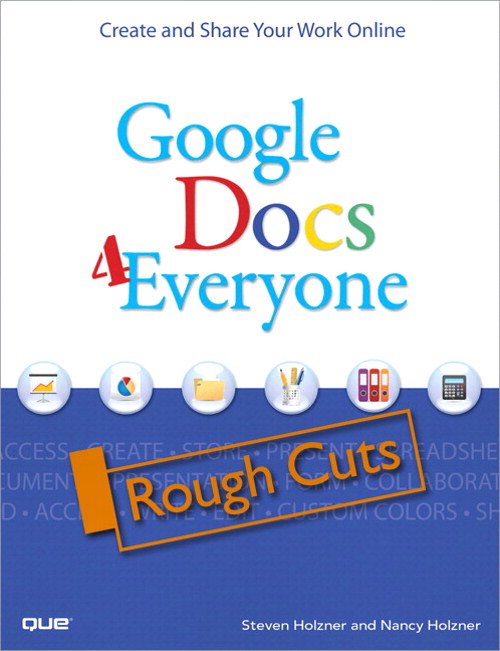 Google Docs 4 Everyone, Rough Cuts | InformIT