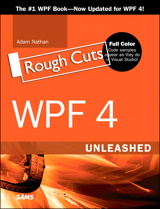 WPF 4 Unleashed, Rough Cuts | InformIT